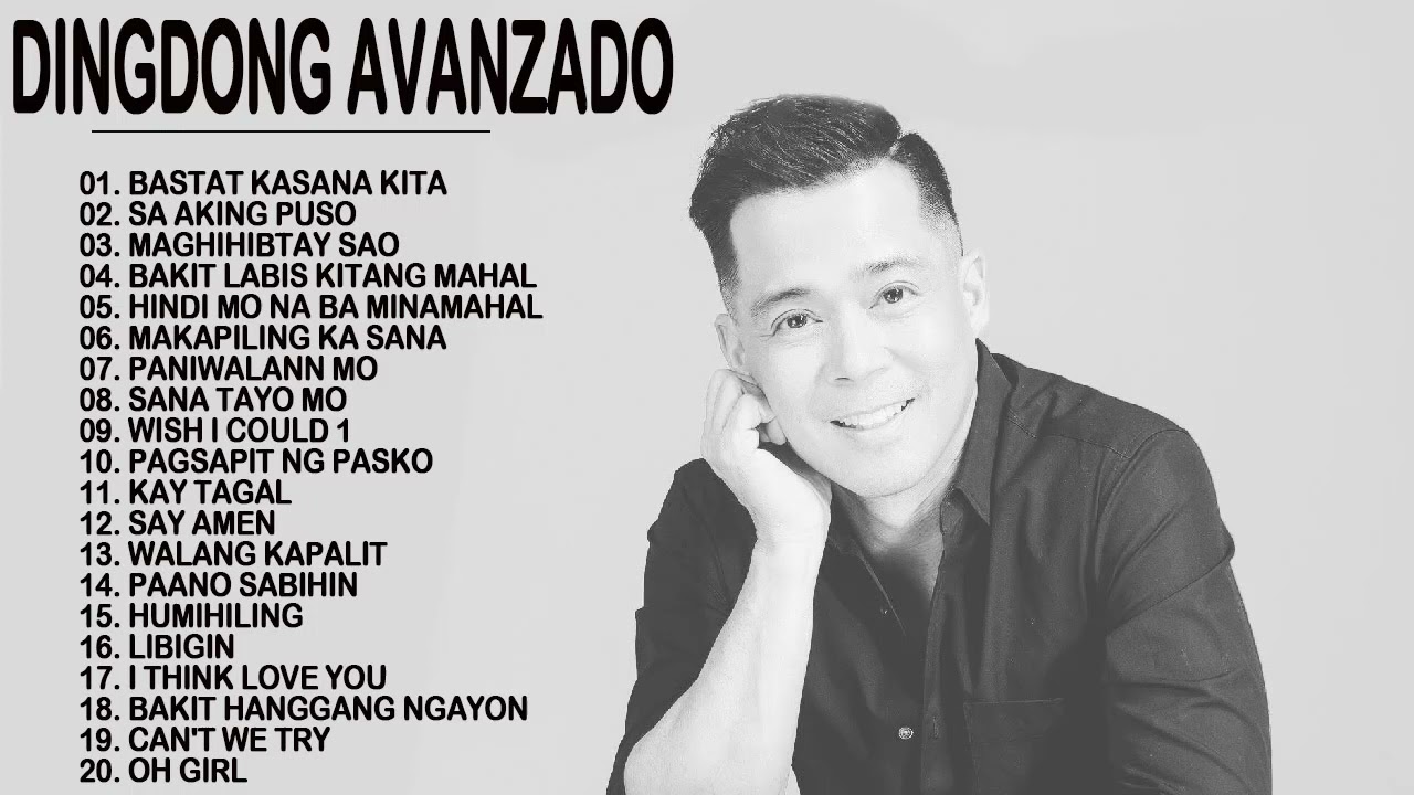 Dingdong Avanzado Nonstop Playlist 2021 - Dingdong Avanzado Hugot Love ...