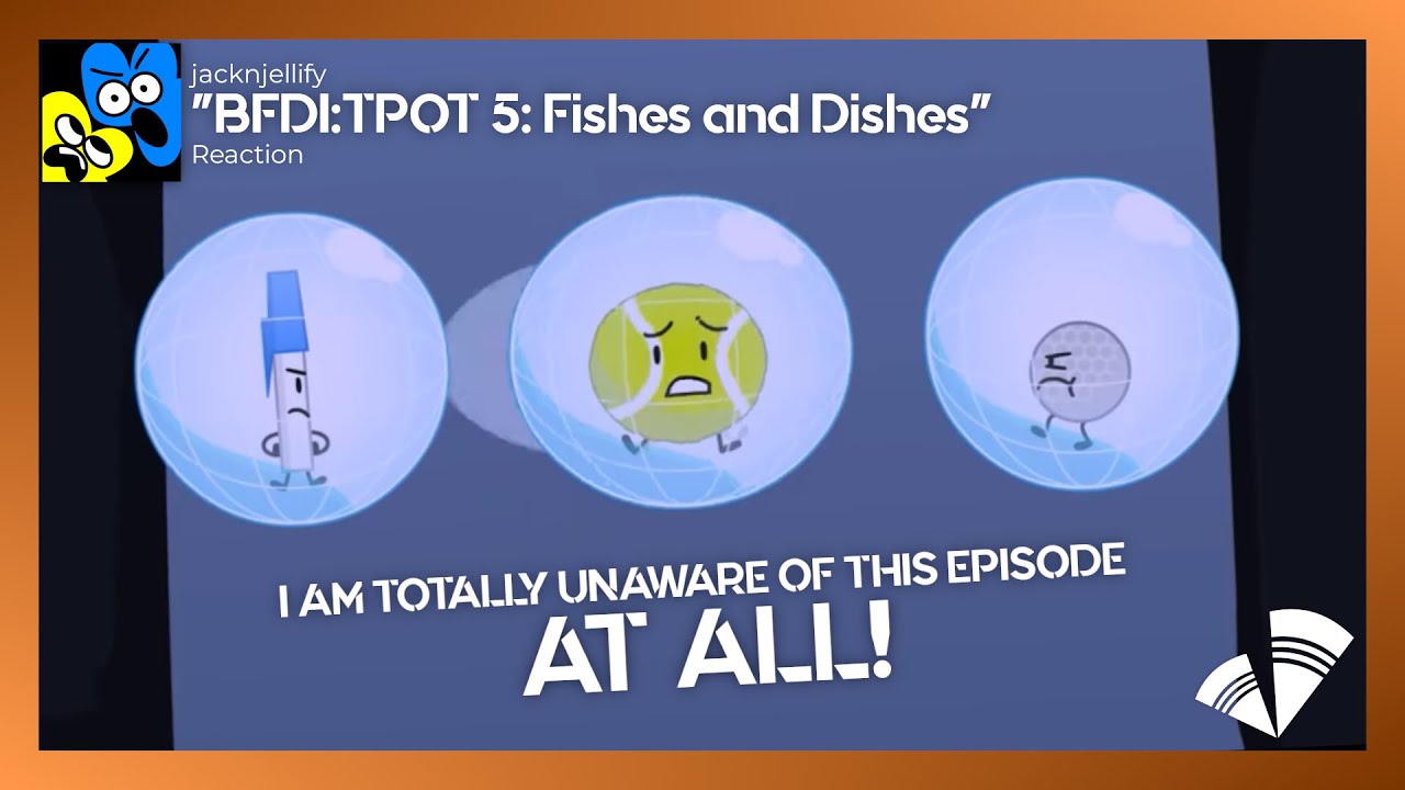 BFDI:TPOT 5: Fishes and Dishes REACTION! - YouTube