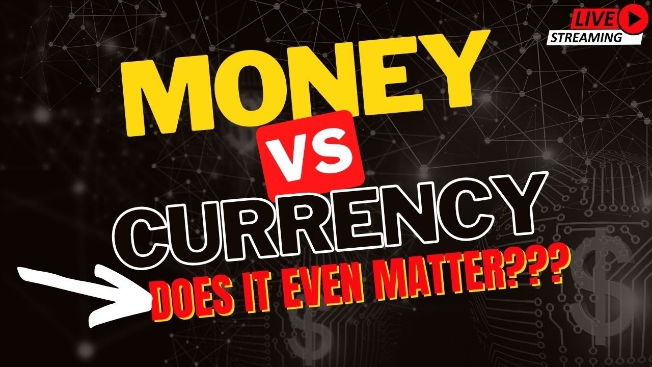 I've Changed My Mind About The Money Vs Currency Argument - YouTube