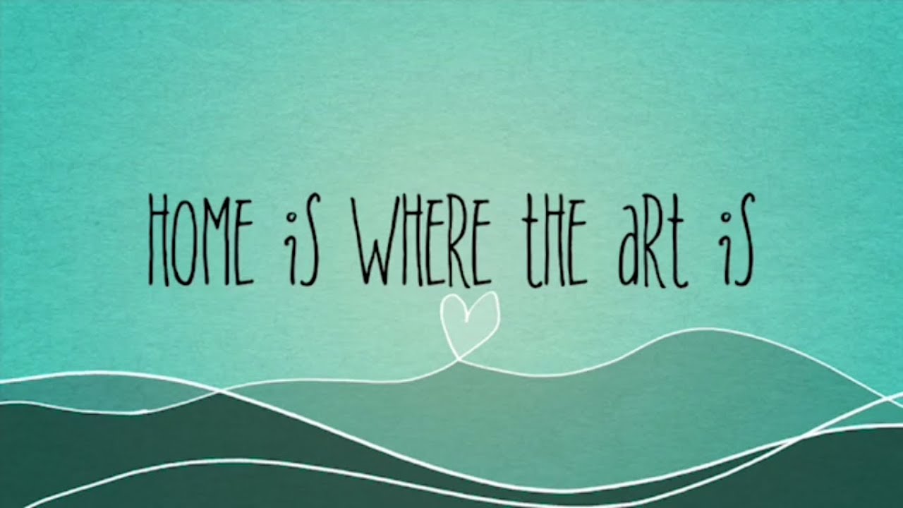 Home is Where the Art Is, Spring 2020 - YouTube