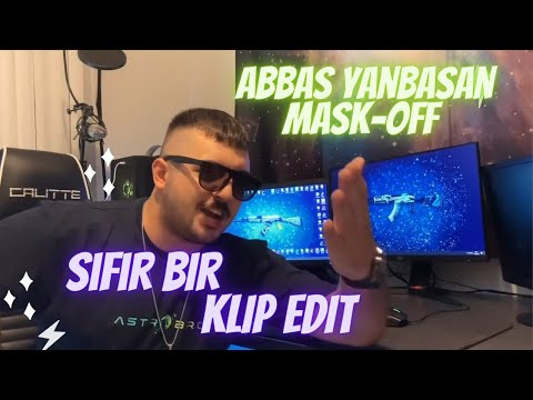 Abbas Yanbasan Mask Off - [ Sıfır Bir Burak-Cengo Montage ]