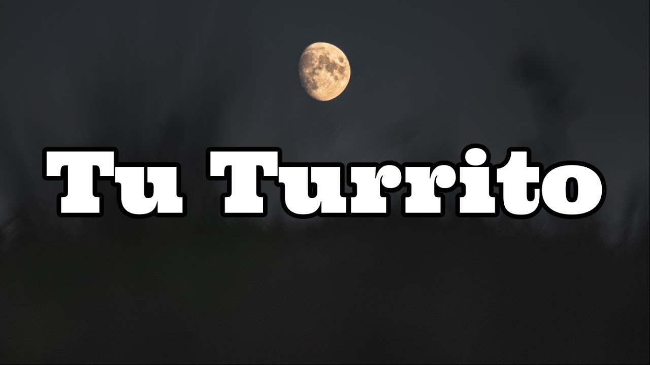 Rei, Callejero Fino - Tu Turrito (Letra_Lyrics) - YouTube