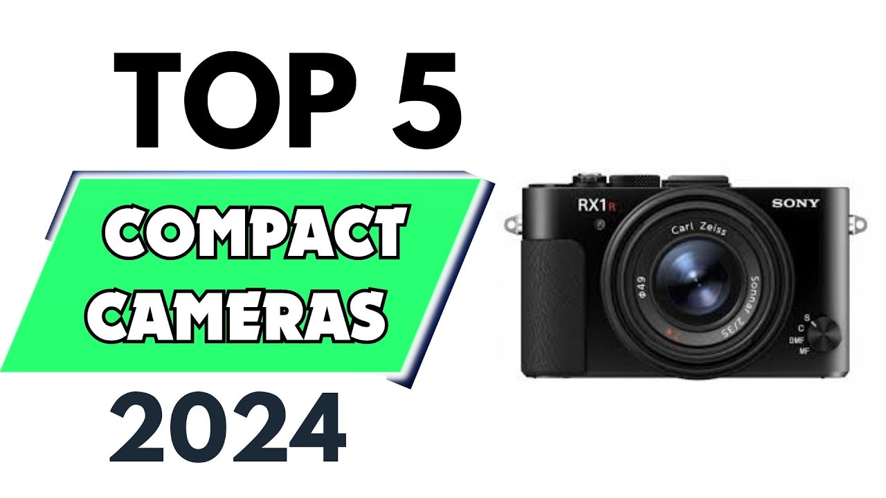 Top 5 Best Compact Cameras of 2024 [don’t buy one before watching this ...