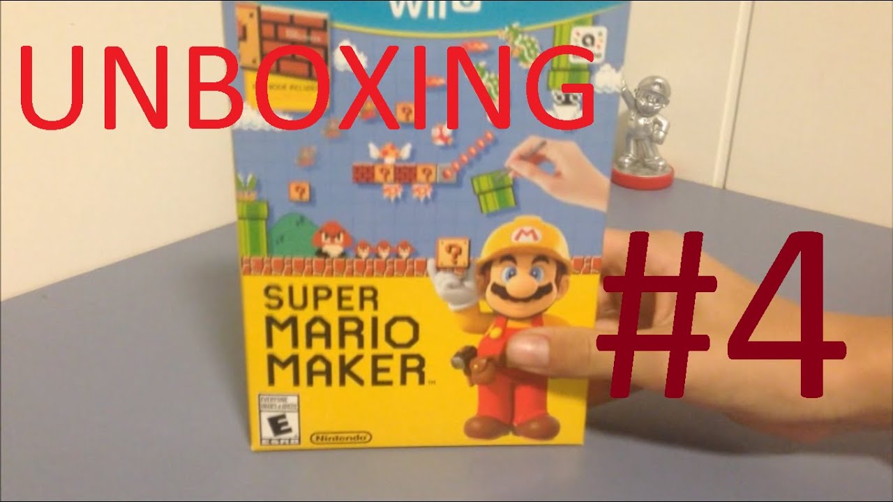 Unboxing 4 - Super Mario Maker - YouTube