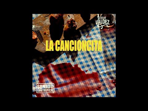 LA DELIO VALDEZ - La Cancioncita (Adelanto Sonido Subtropical 2018)