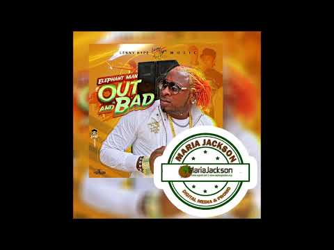 Elephant Man - Out and Bad (@ElephantManJa) - YouTube