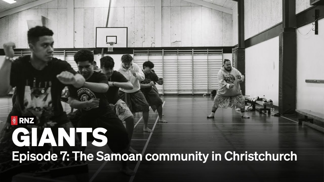 GIANTS | S1 Ep7 | The Samoan community in Christchurch | RNZ - YouTube