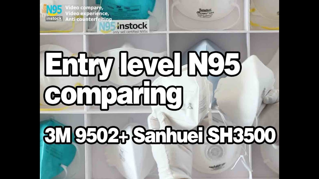 Entry level N95 comparing 3M 9502+ Sanhuei SH3500 - YouTube