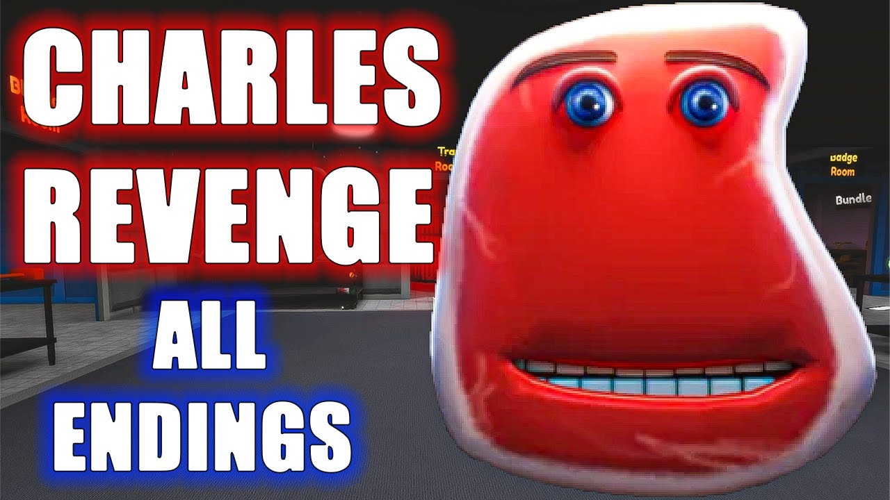 CHARLES REVENGE - ALL ENDINGS and ALL BADGES (Roblox) - YouTube