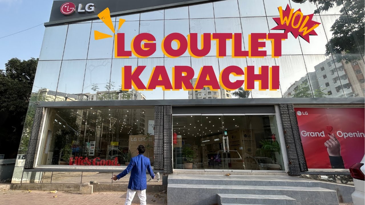 Official LG Outlet Opens in Karachi Pakistan - YouTube