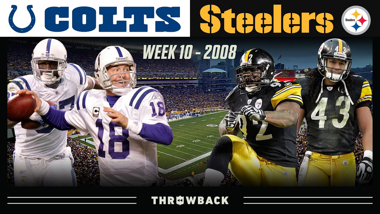 Legendary Offense & Defense Collide! (Colts vs. Steelers 2008, Week 10 ...