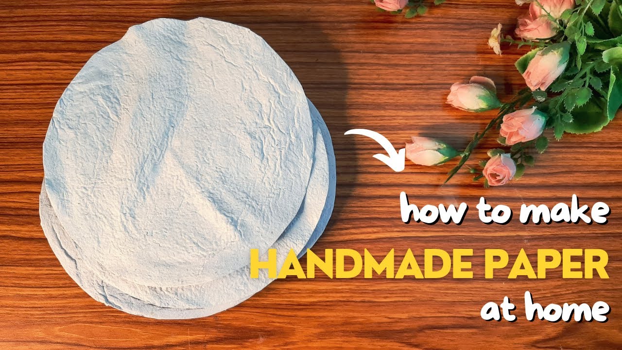 How to make "HANDMADE PAPER" at home / Making Handmade Paper / Paper ...
