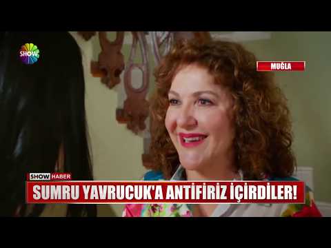 Sumru Yavrucuk'a Antifiriz içirdiler!
