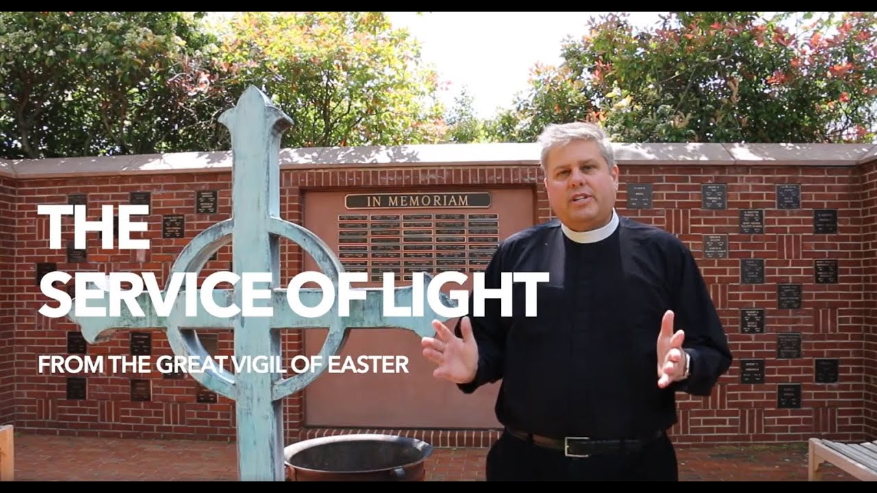 The Service of Light- from The Great Vigil of Easter - YouTube