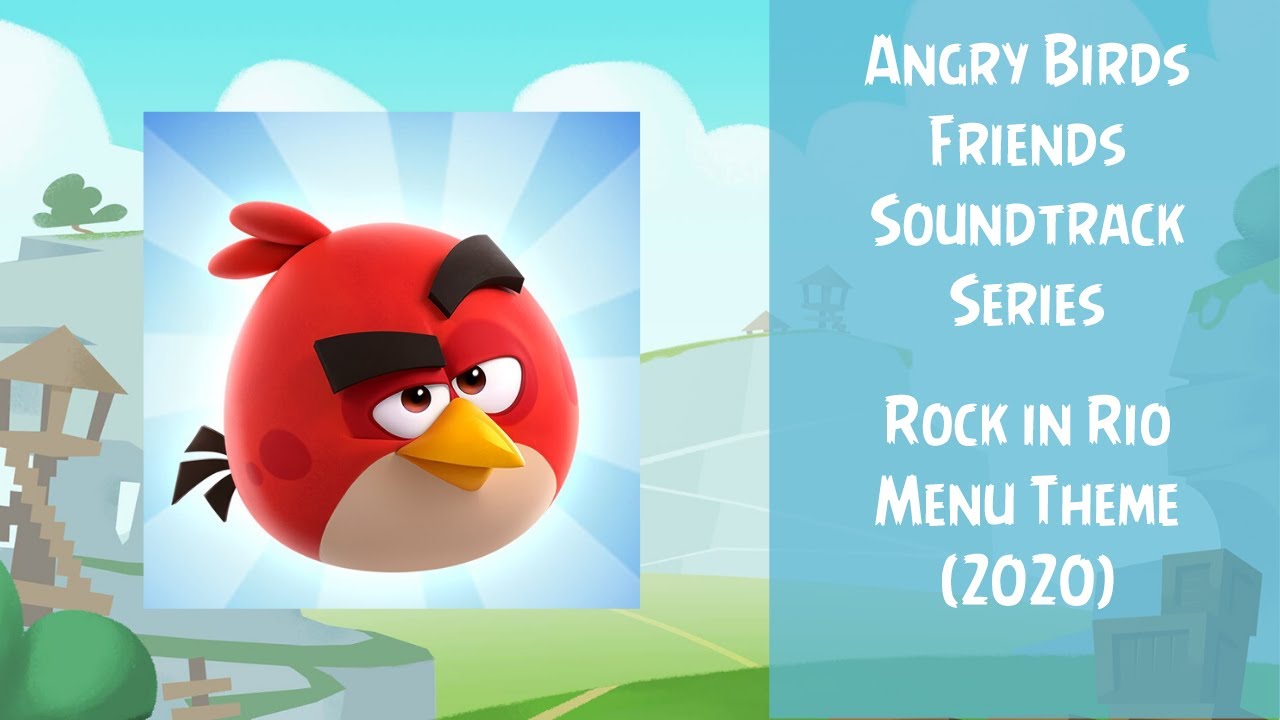 Angry Birds Soundtrack Selection | Angry Birds Friends | Menu Theme ...