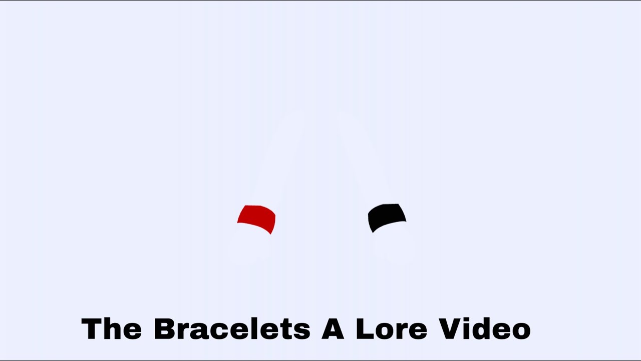 The Bracelets|Lore Video|Au Video|*-S4d-L1ttl3-S0uls-*| - YouTube