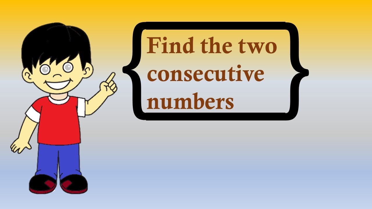 Number problem | Find the two consecutive numbers || Mind Maths || Cool ...