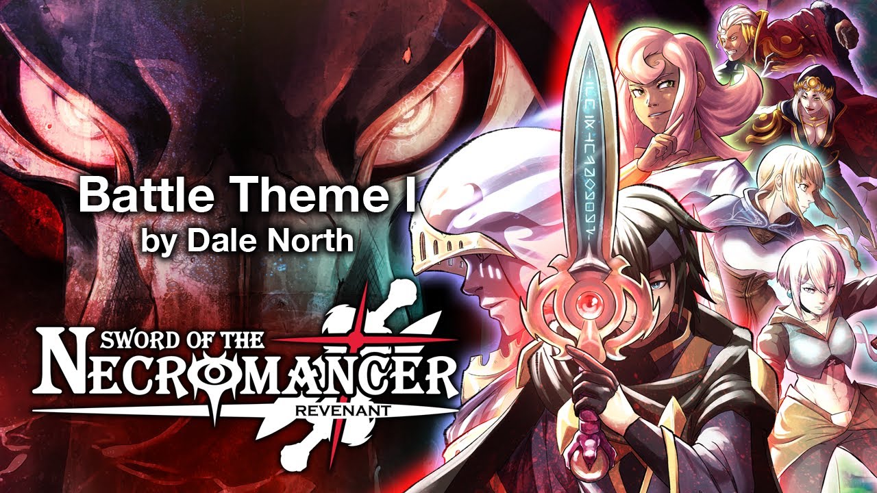 Sword of the Necromancer: Revenant - Battle Theme I by Dale North ...
