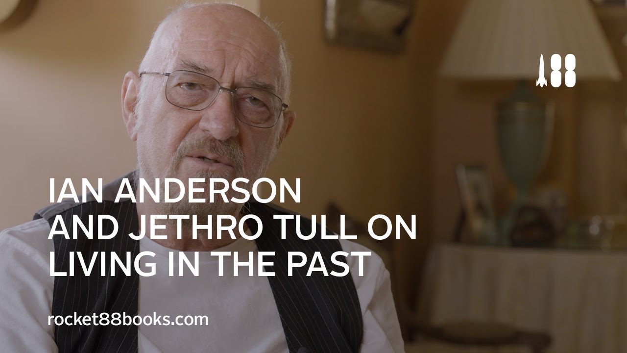 Ian Anderson and Jethro Tull on living in the past - YouTube