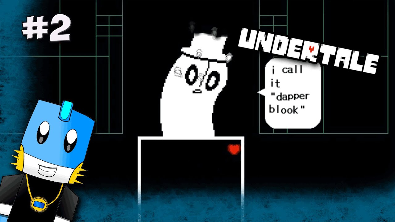 Let's Play Undertale #2 - Dapper Blook - YouTube