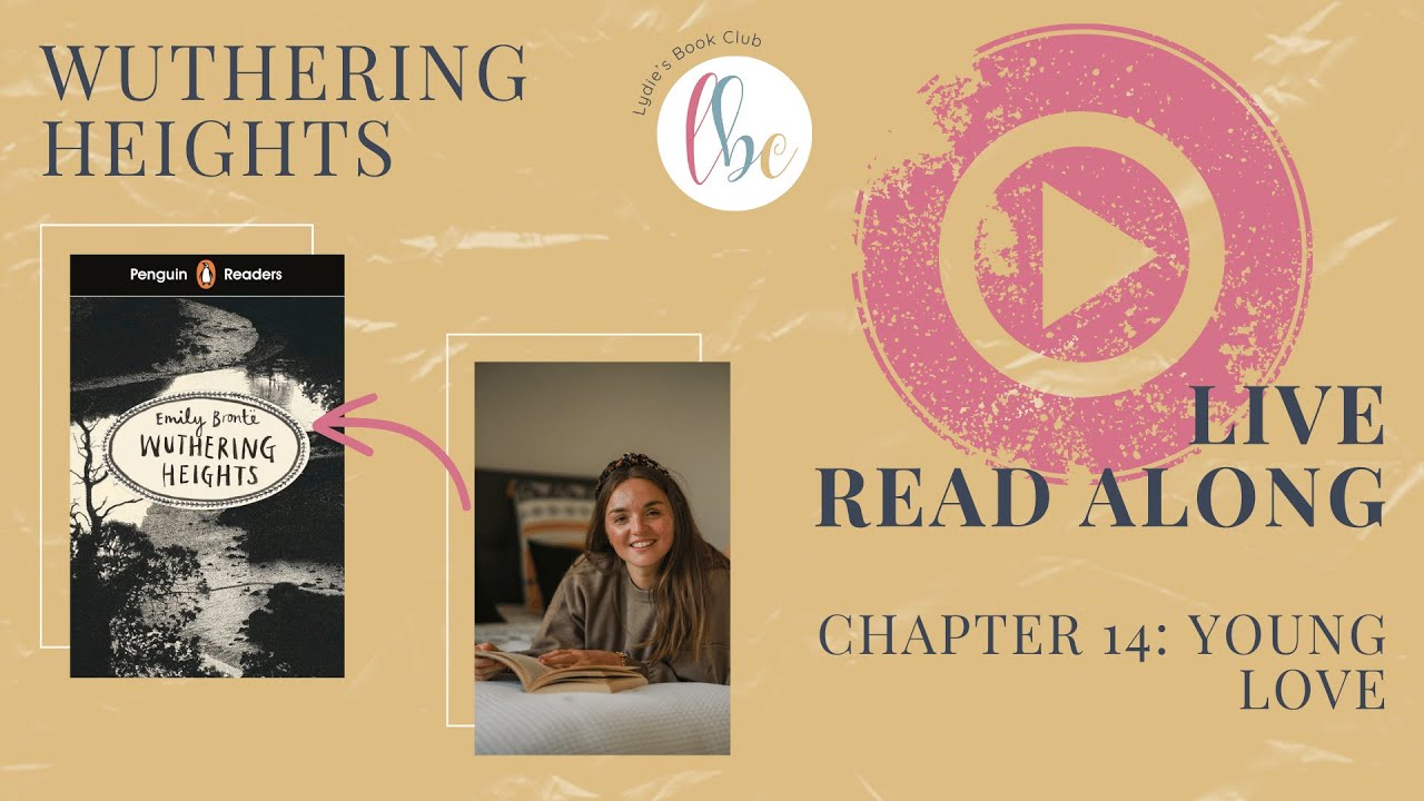 Live Read Along : Wuthering Heights - Chapter 14 - YouTube