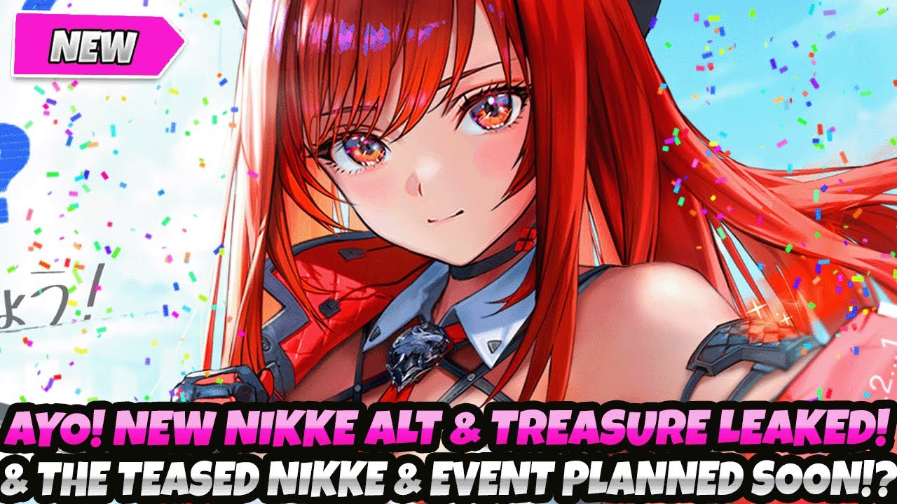 *AYOOO! NEW NIKKE ALTER & TREASURE LEAKED!* & THE TEASED NIKKE & EVENT ...