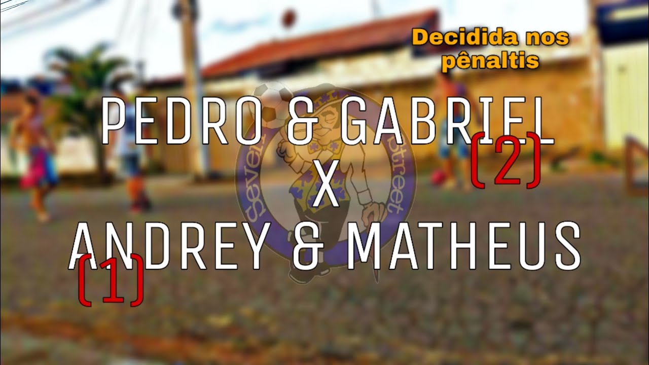 (#02) PEDRO/GABRIEL 0(2) X (1)0 MATHEUS/ANDREY - YouTube