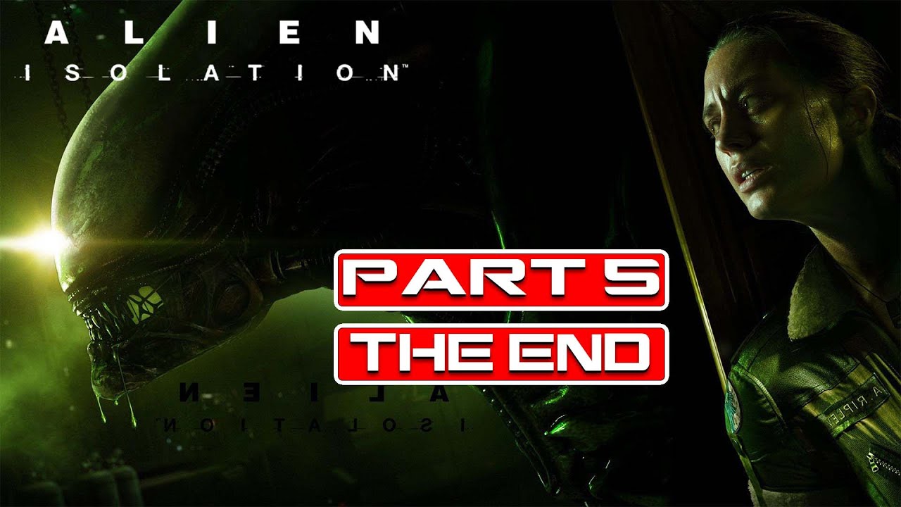 Alien Isolation | Part 5 THE END (4K 60FPS) | No Commentary - YouTube