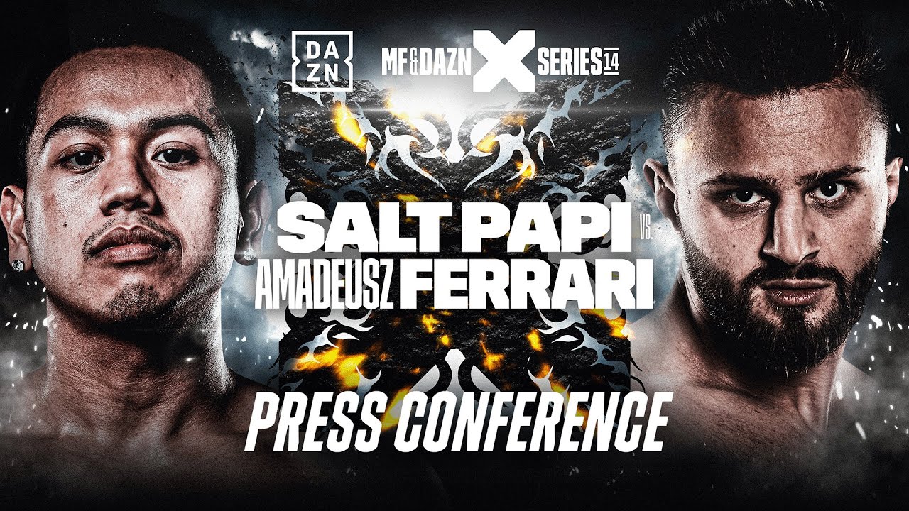 MISFITS x DAZN X SERIES 014: SALT PAPI VS. AMADEUSZ FERRARI PRESS ...