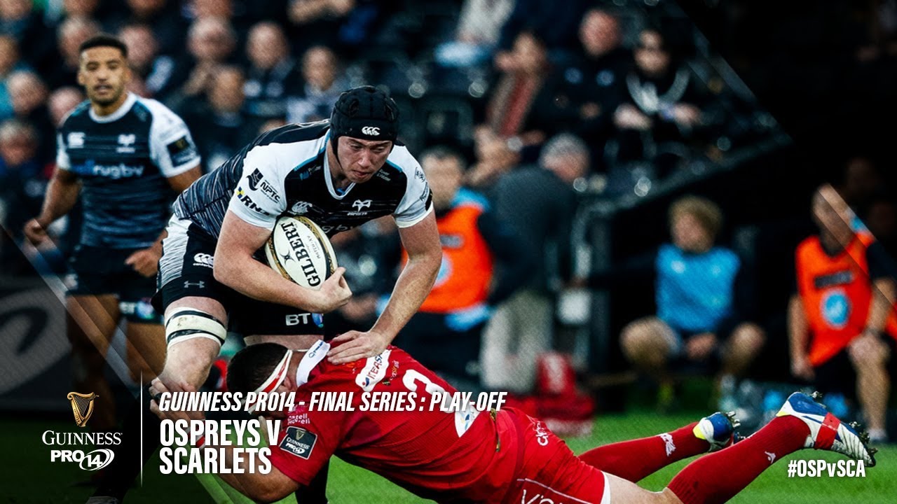 Guinnes PRO14 Final Series Play-off Highlights: Ospreys v Scarlets ...