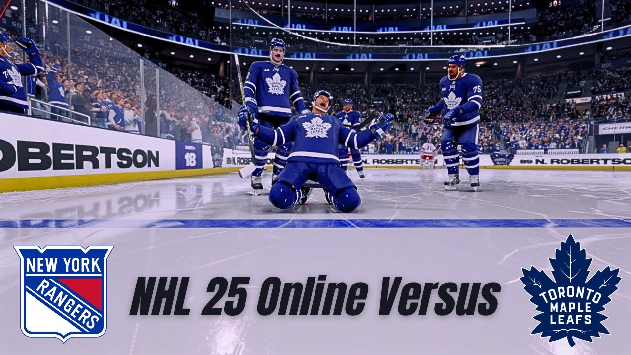 NHL 25 - New York Rangers vs. Toronto Maple Leafs | Online Versus ...