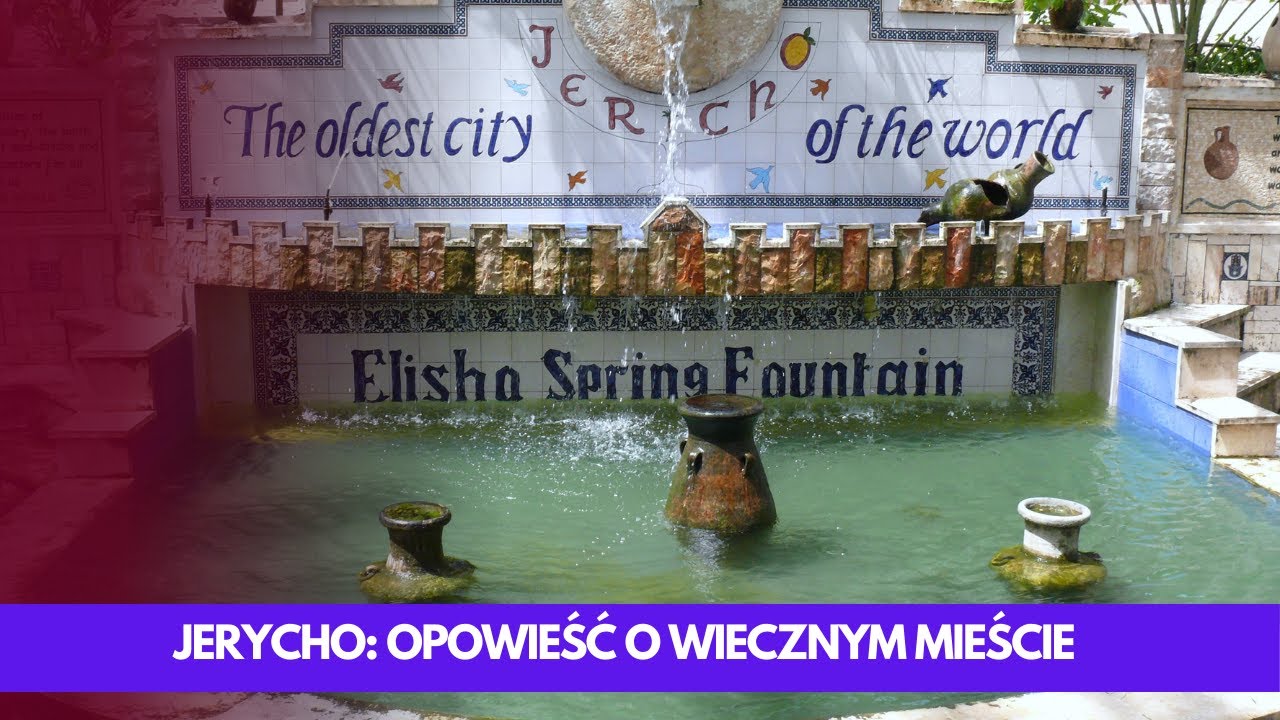 Jerycho: śladami najstarszego miasta na świecie / Jericho, the oldest ...