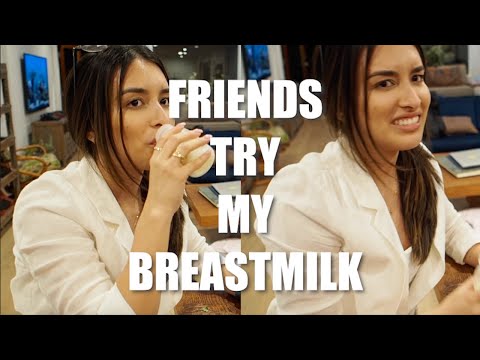 Best Friends Try My Breastmilk And Pump!
