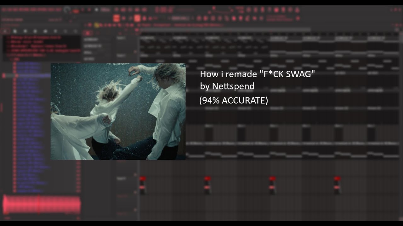 How i remade "F*CK SWAG* by Nettspend (94% accurate) - YouTube