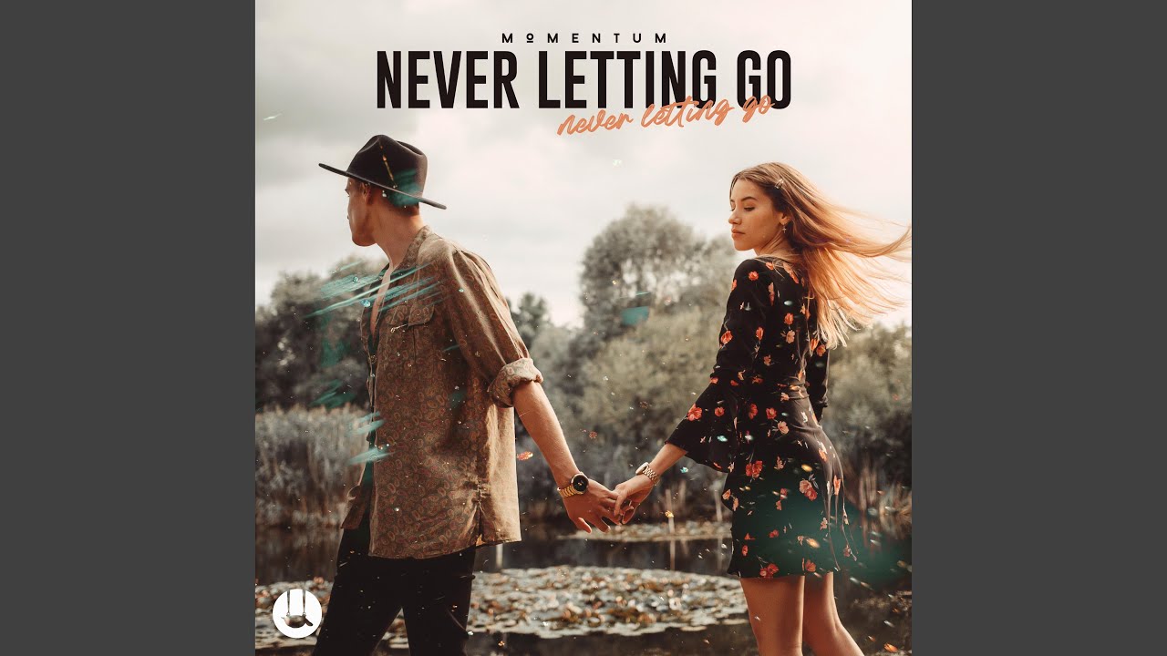 Never Letting Go - YouTube