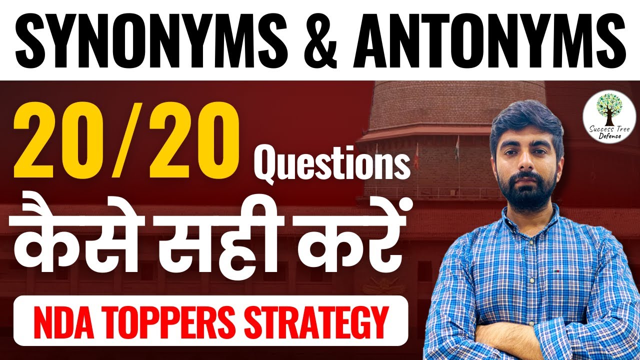 English for NDA | Synonyms & Antonyms | Target NDA 2024 | By Gaurav Sir ...