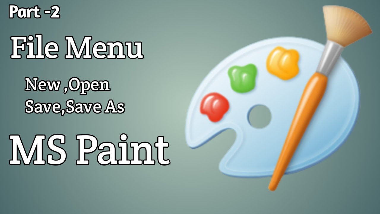 Paint program || File menu Full Explain || Part - 2 - YouTube