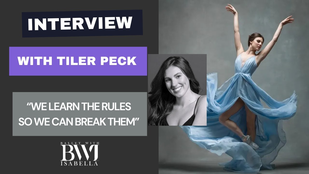 Interview with Tiler Peck | NYCB Principal Dancer | Musicality ...