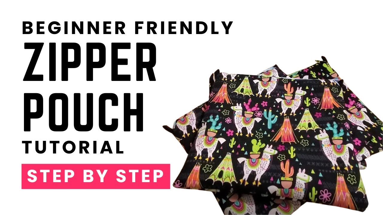 Beginner Sewing Tutorial: Make a Simple Zippered Pouch Step-by-Step ...