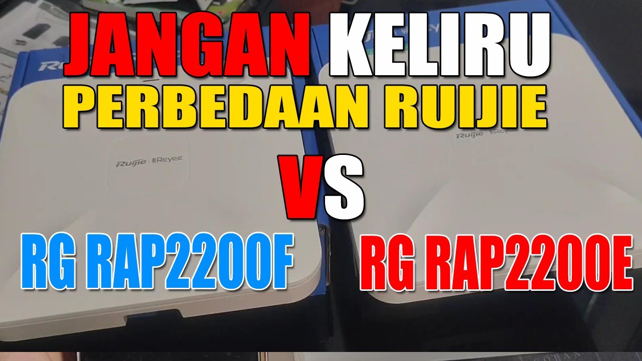 Ini Perbedaan Access Point Ruijie RG RAP2200F dan Ruijie RG RAP2200E ...