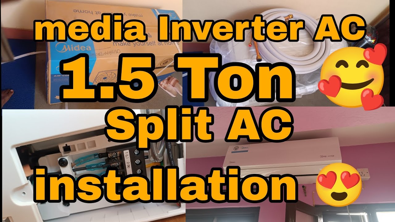 Media Inverter 1.5 Ton | installation Split AC 😍 | Inverter AC | AC ...