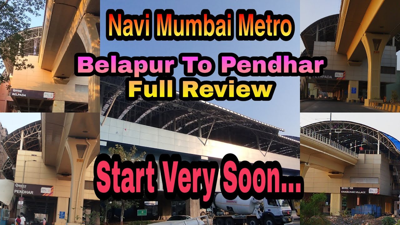 Navi Mumbai Metro Belapur To Pendhar | All Metro Station Update | Work ...