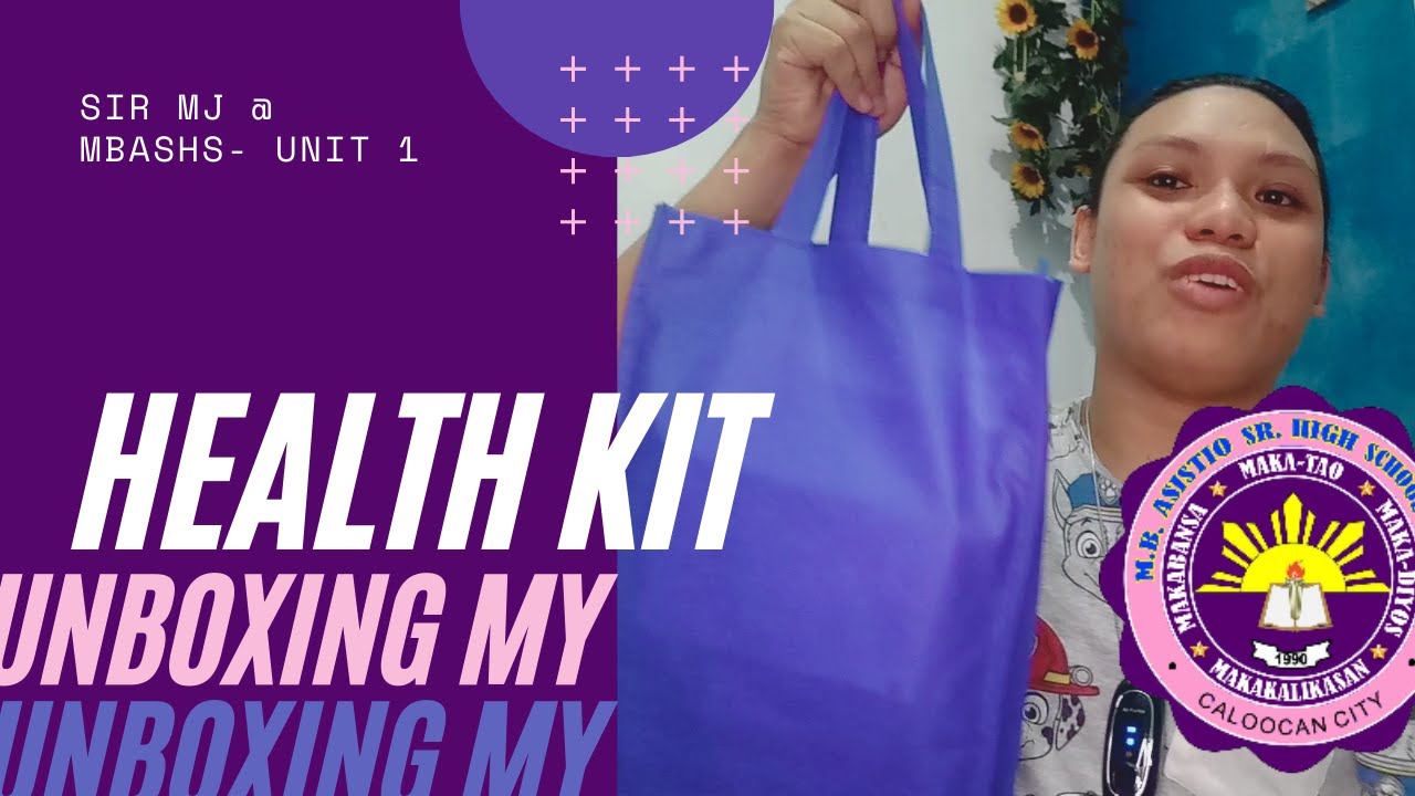 Unboxing Teacher's Health Kit | MBASHS-Unit 1 | Sir Mj | '21-'22 - YouTube
