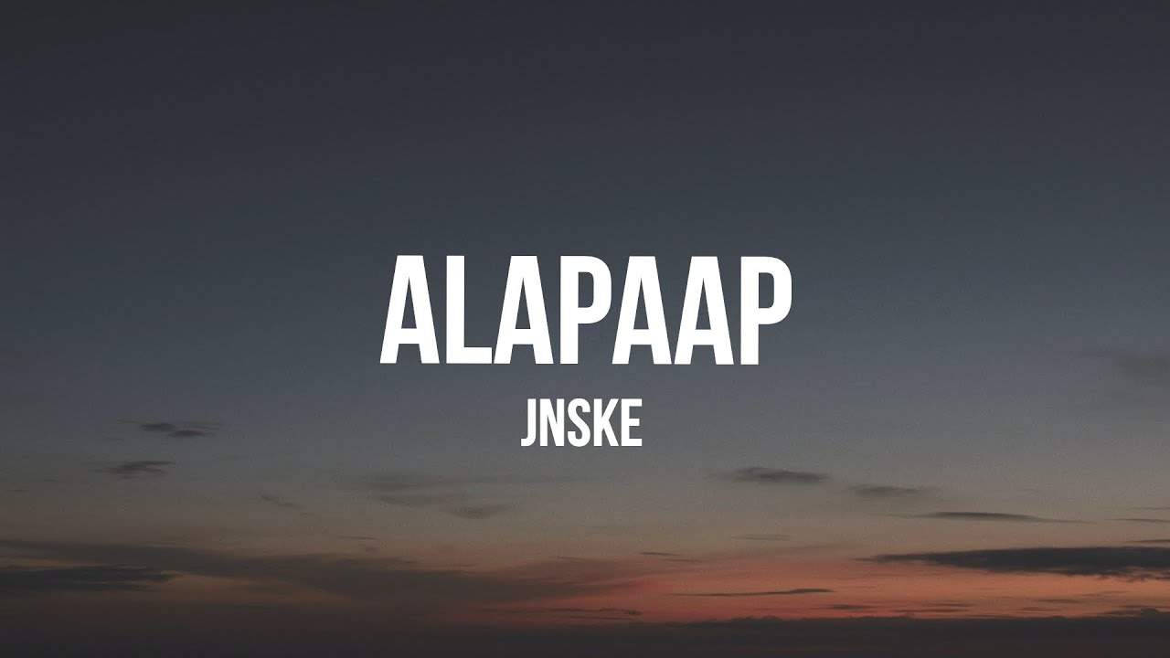 Alapaap Lyric video | Jnske - YouTube