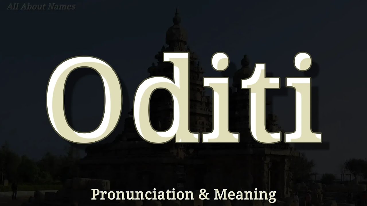 Oditi - Pronunciation and Meaning - YouTube