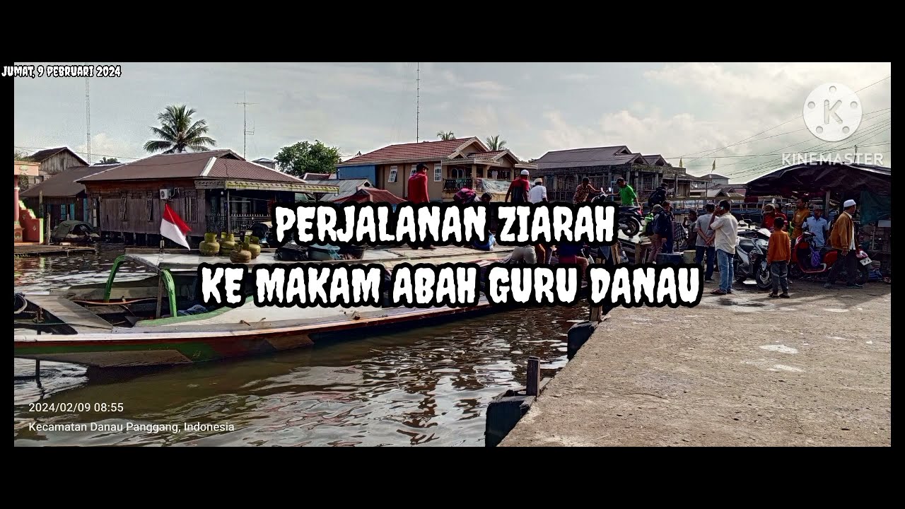 TOUR ZIARAH | Makam Guru Danau | Danau Panggang - YouTube