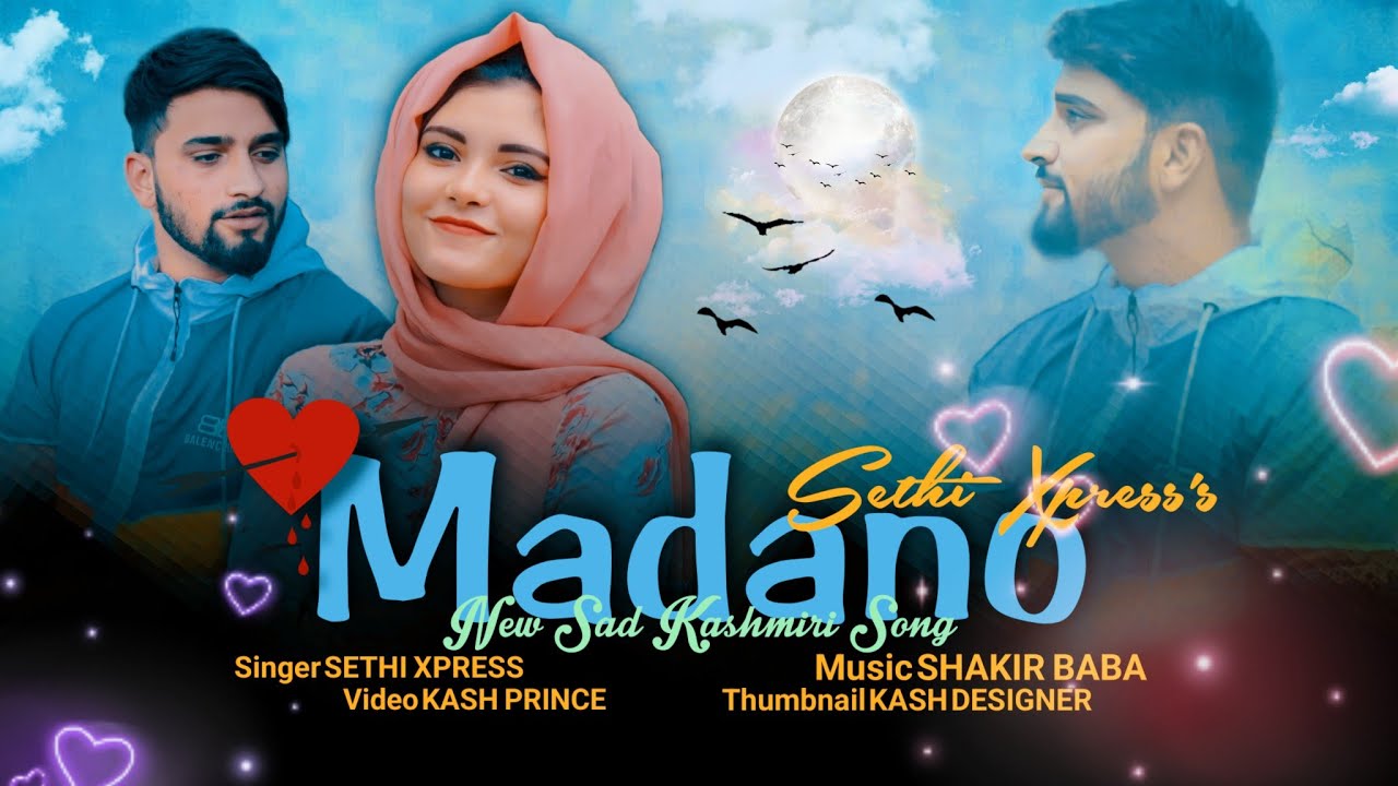 Madano Yito Jall | New Kashmiri Sad Song 2022 | SeThi Xpress | Shakir ...