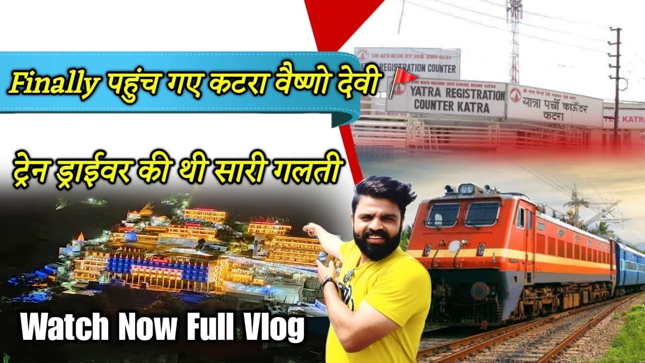Finally Reached to Katra | Shri Mata Veshno Devi 2024 | Veshno Devi ...
