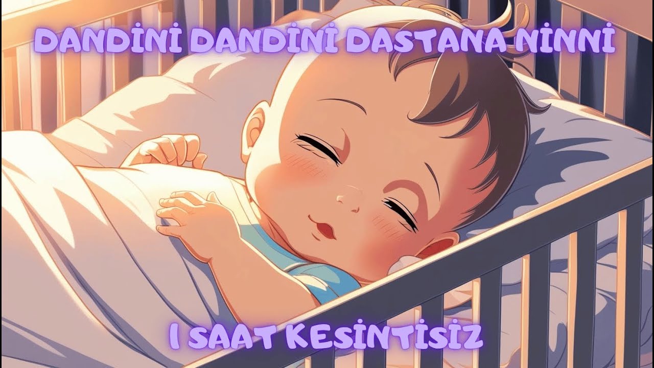 Dandini Dandini Dastana Ninni | 1 Saat Kesintisiz | Ninni | Lullaby - YouTube