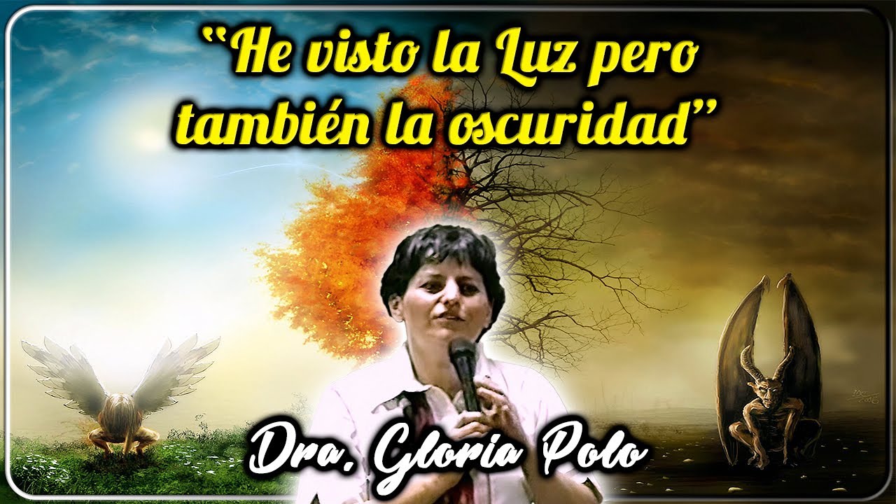 He visto la Luz pero también la oscuridad - Gloria Polo - YouTube